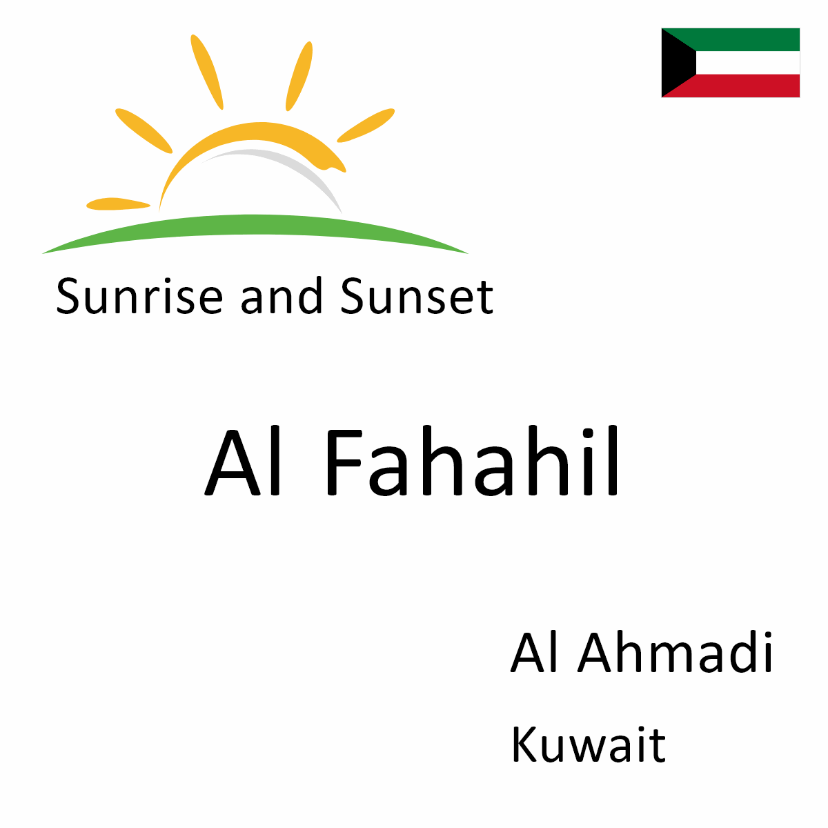 Sunrise and Sunset Times in Al Fahahil, Al Ahmadi, Kuwait