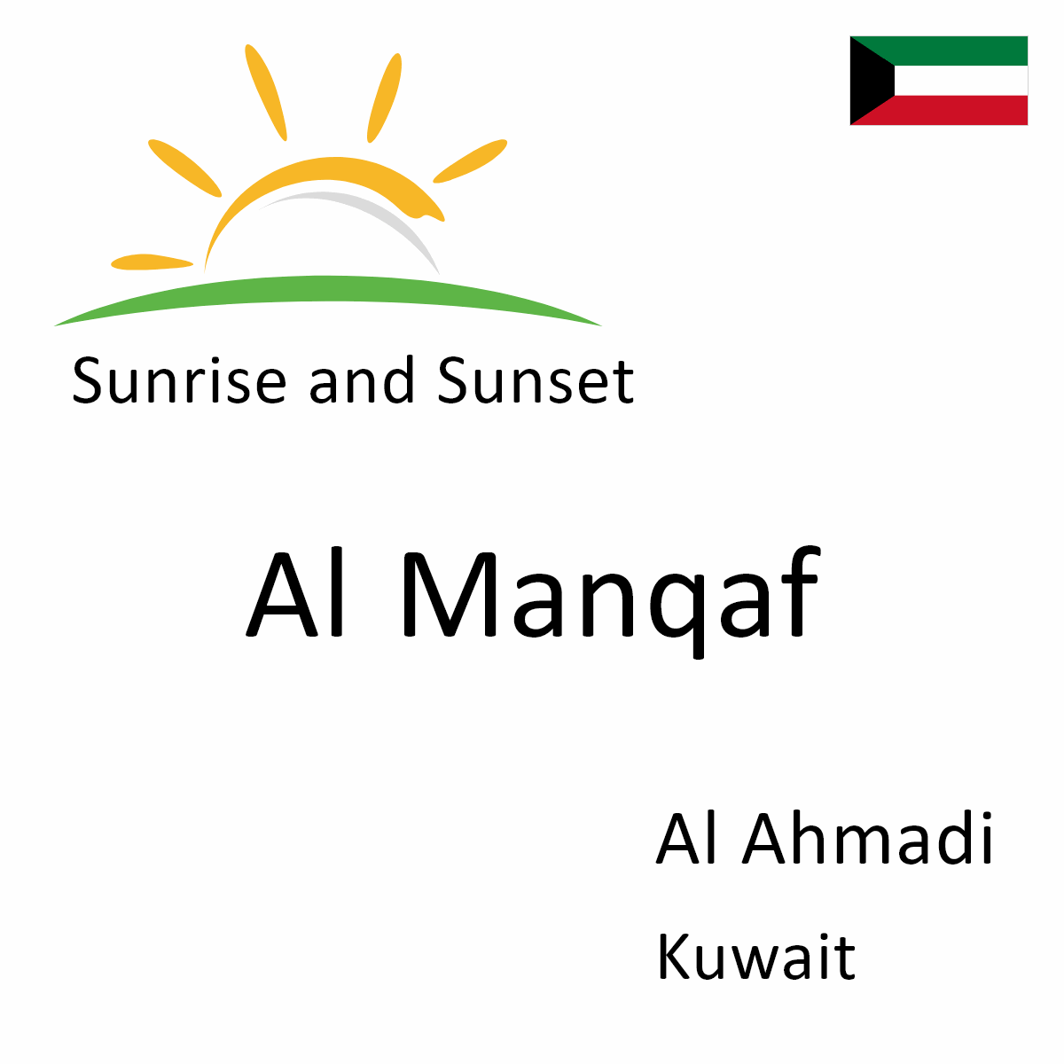 Sunrise and Sunset Times in Al Manqaf, Al Ahmadi, Kuwait