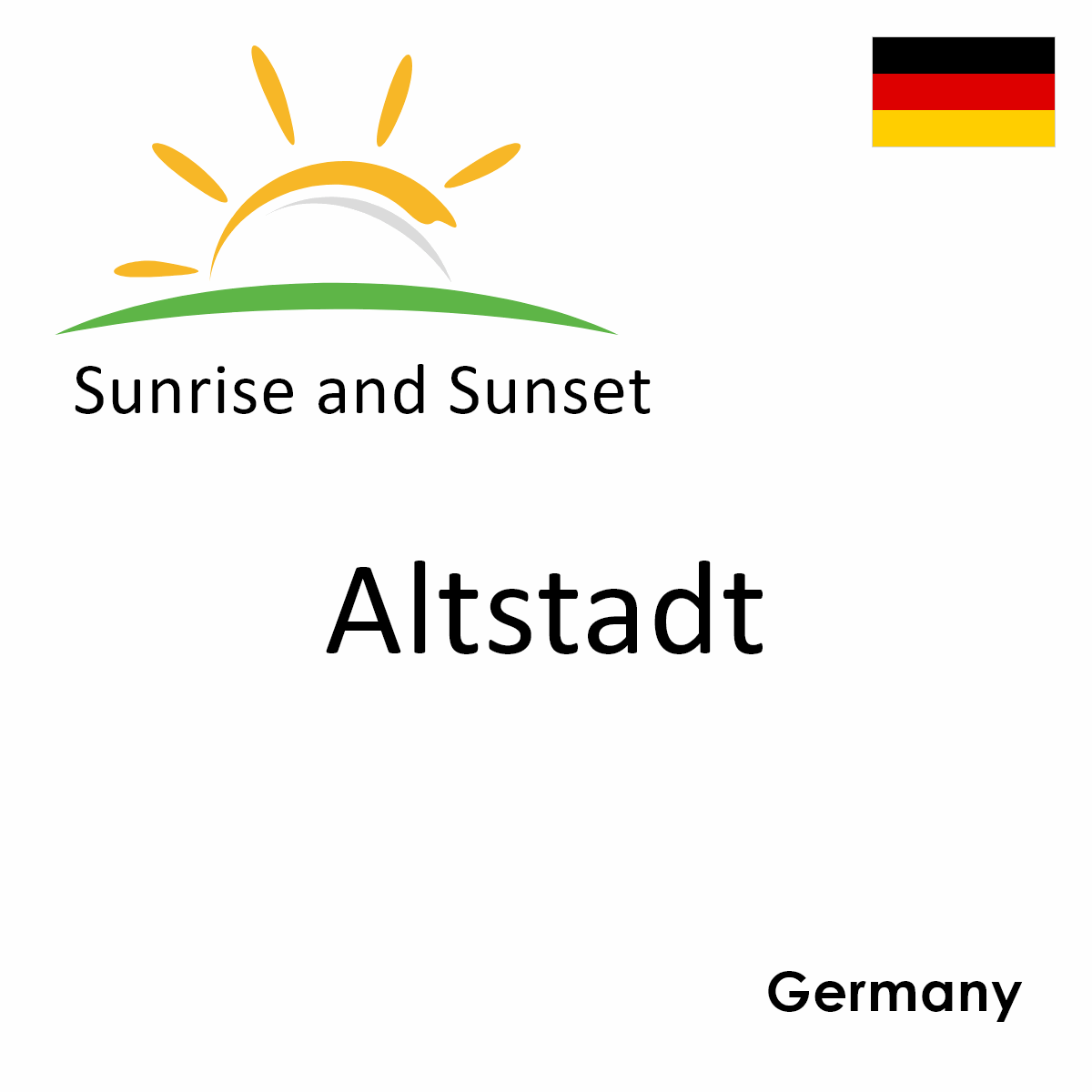 Sunrise and Sunset Times in Altstadt, Germany