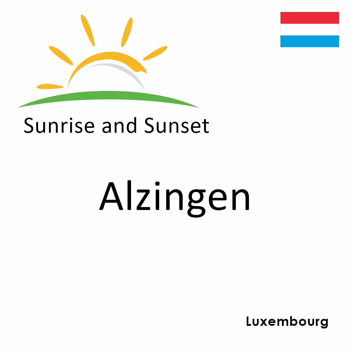 Sunrise and Sunset Times in Alzingen, Luxembourg