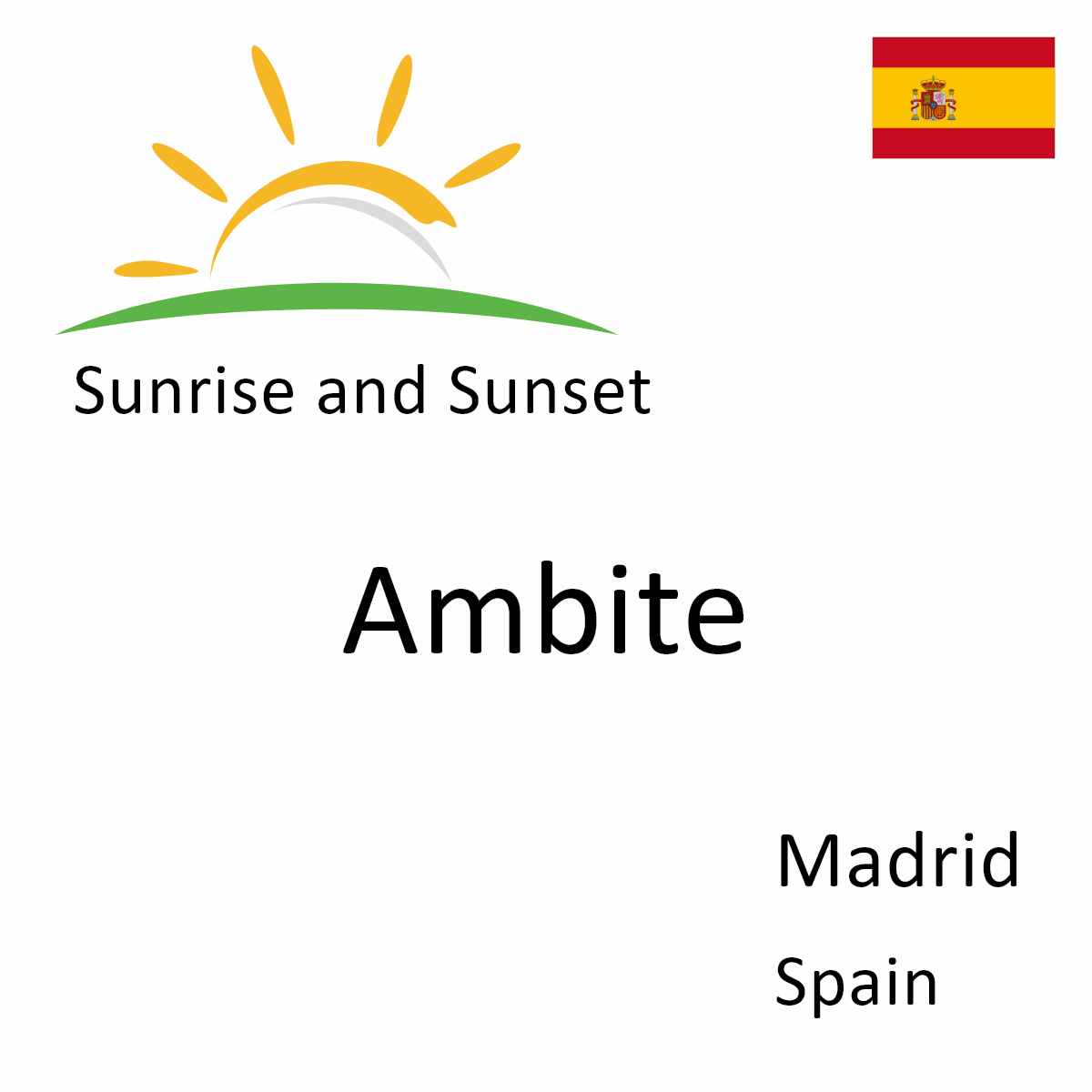 Sunrise and Sunset Times in Ambite, Madrid, Spain