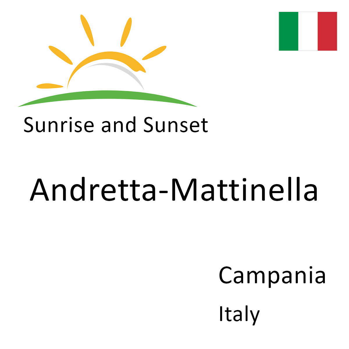 Sunrise and Sunset Times in Andretta-Mattinella, Campania, Italy