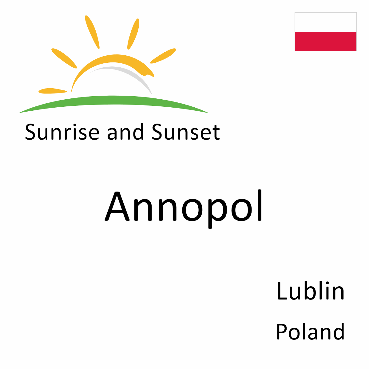 Sunrise and Sunset Times in Annopol, Lublin, Poland