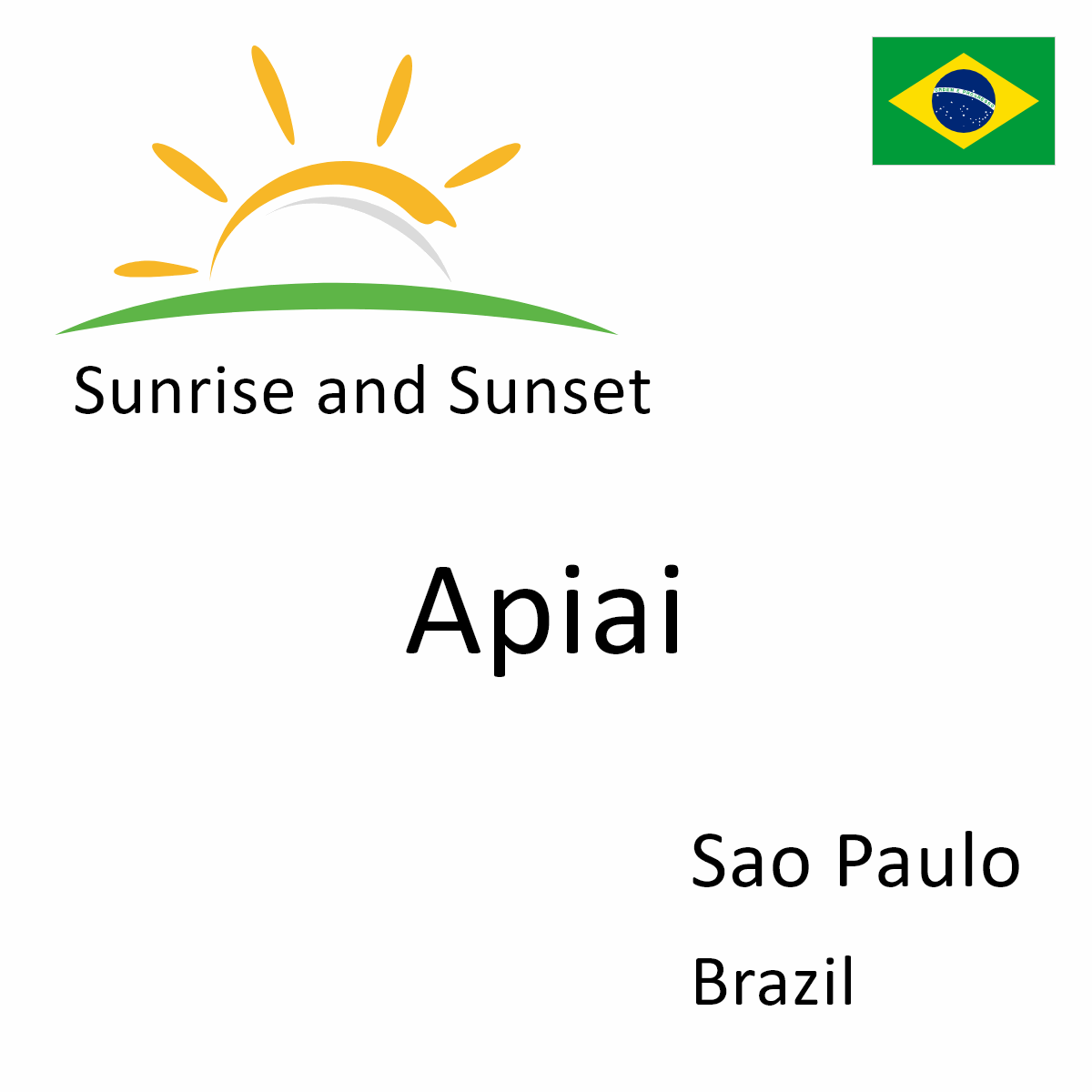 Sunrise and Sunset Times in Apiai, Sao Paulo, Brazil