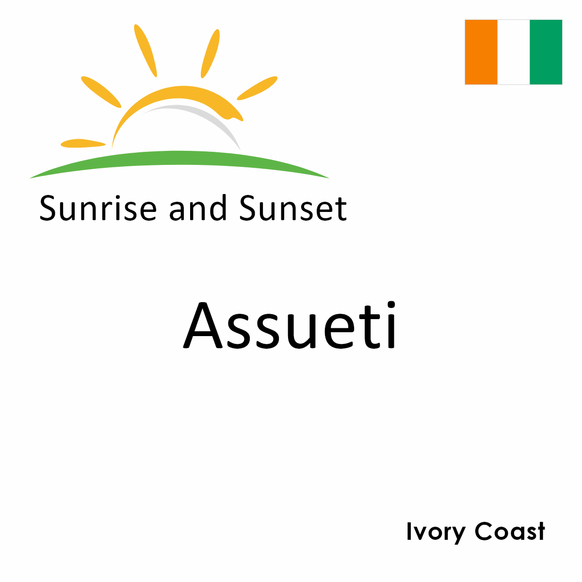 Sunrise and Sunset Times in Assueti, Ivory Coast