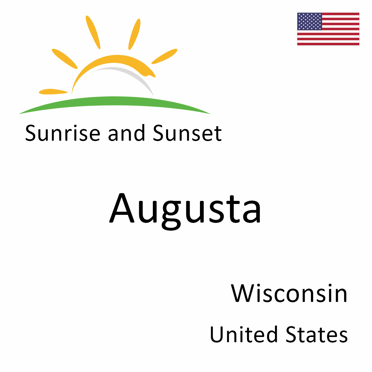 Sunrise and Sunset Times in Augusta, Wisconsin, United States