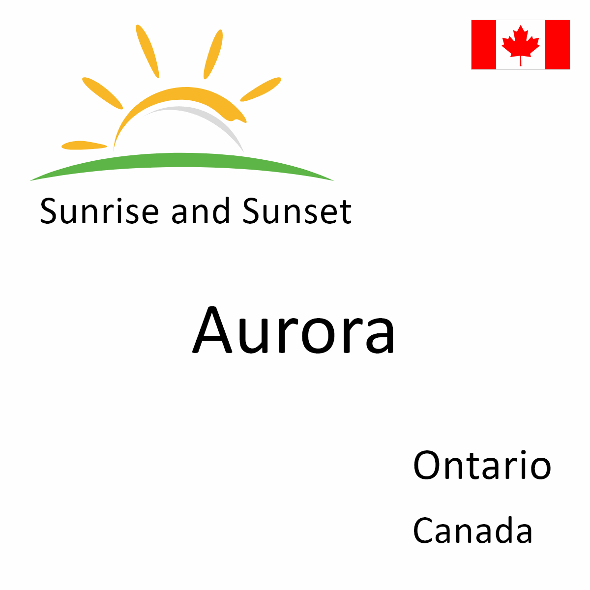 Sunrise and Sunset Times in Aurora, Ontario, Canada