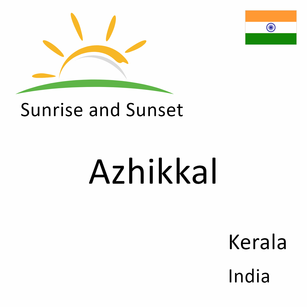 Sunrise and Sunset Times in Azhikkal, Kerala, India