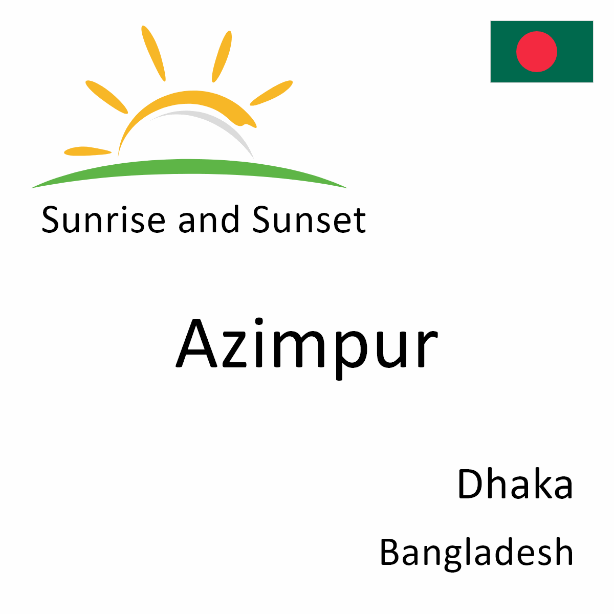 Sunrise and Sunset Times in Azimpur, Dhaka, Bangladesh