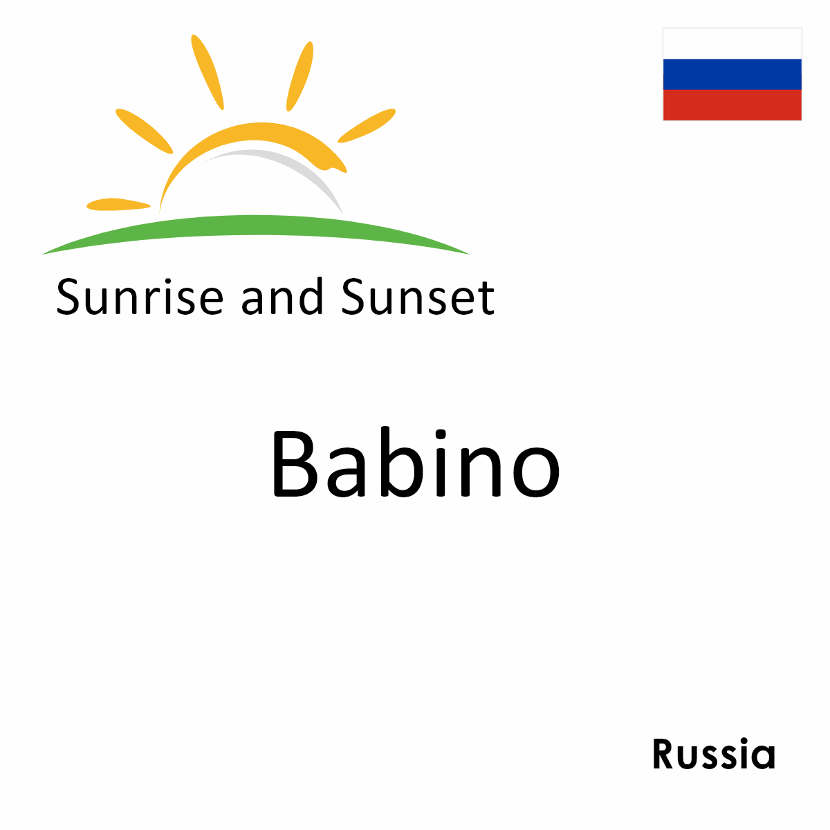 Sunrise and Sunset Times in Babino, Russia