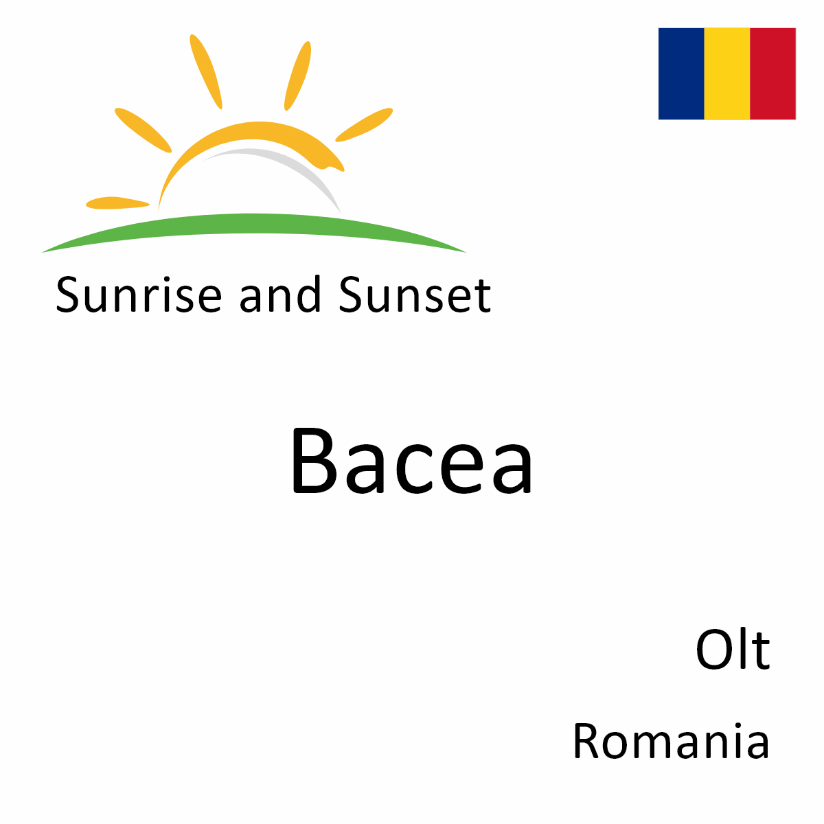Sunrise and Sunset Times in Bacea, Olt, Romania