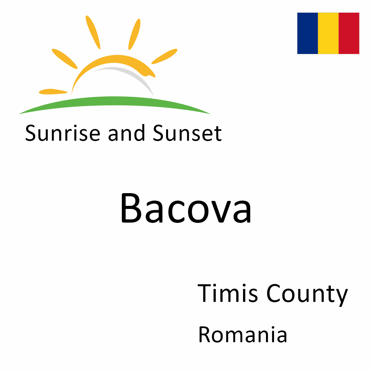 Sunrise and Sunset Times in Bacova, Timis County, Romania