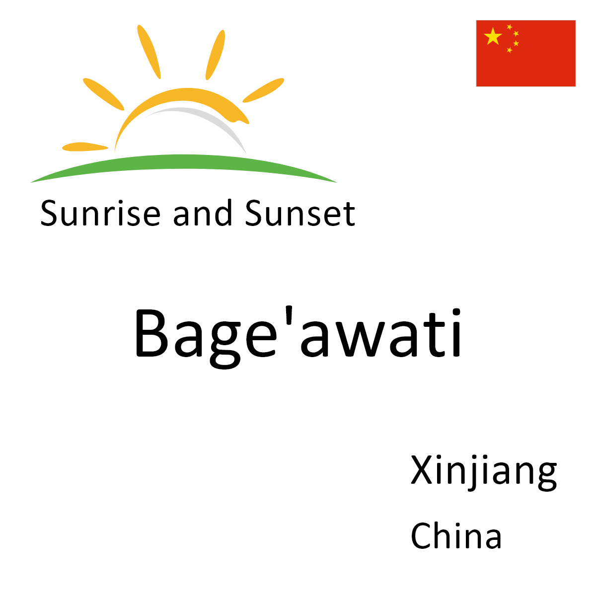 Sunrise and Sunset Times in Bage'awati, Xinjiang, China