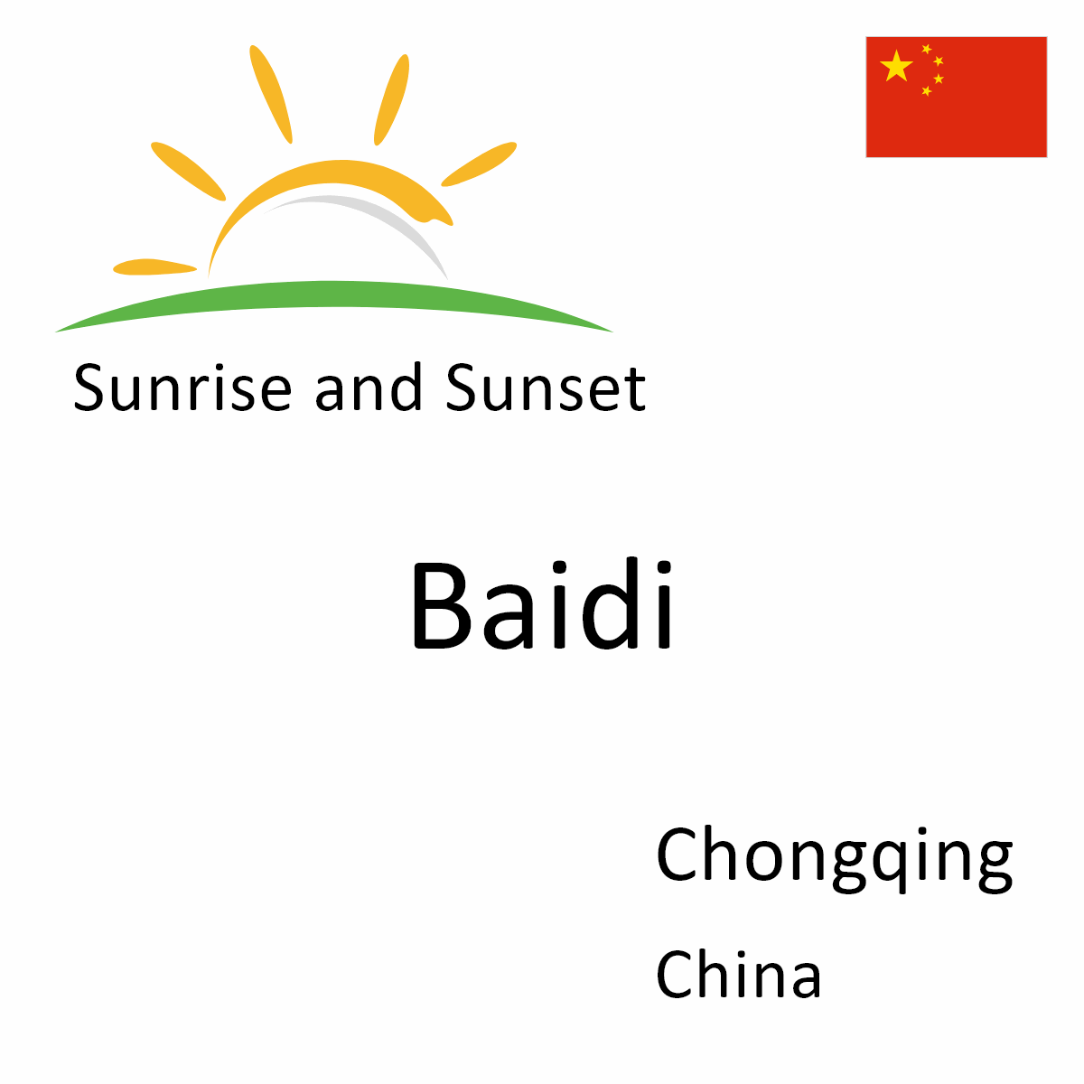 Sunrise and Sunset Times in Baidi, Chongqing, China