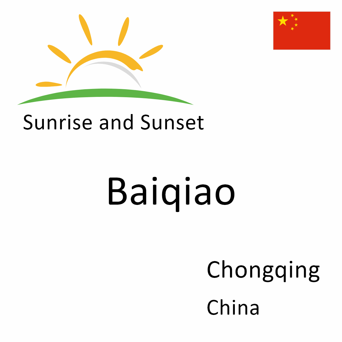 Sunrise and Sunset Times in Baiqiao, Chongqing, China
