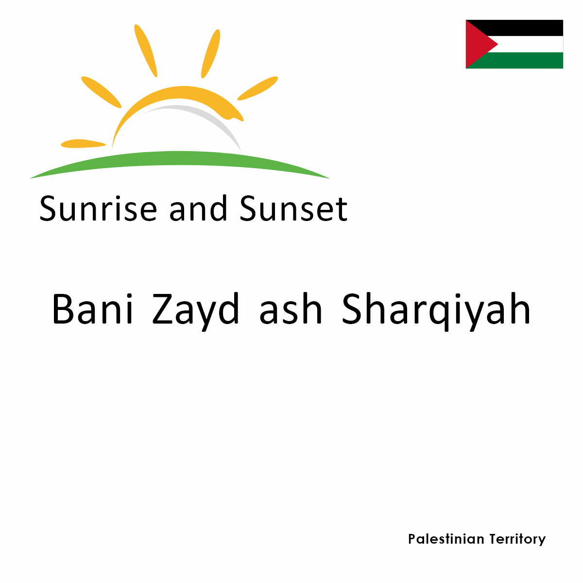 Sunrise and Sunset Times in Bani Zayd ash Sharqiyah, Palestinian Territory