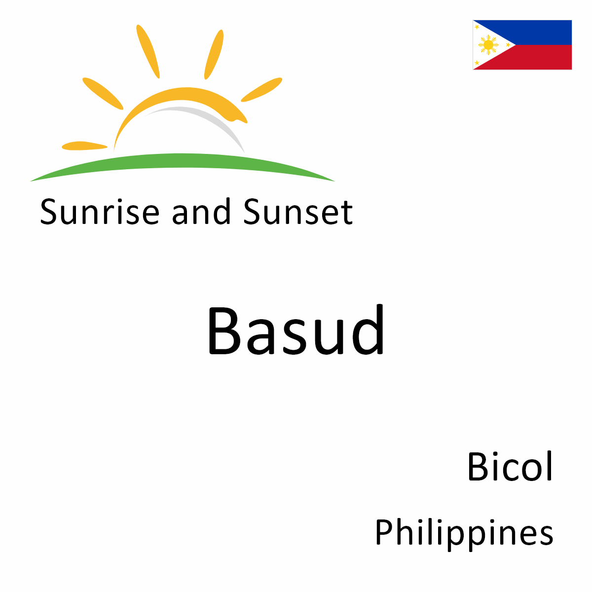 Sunrise and Sunset Times in Basud, Bicol, Philippines