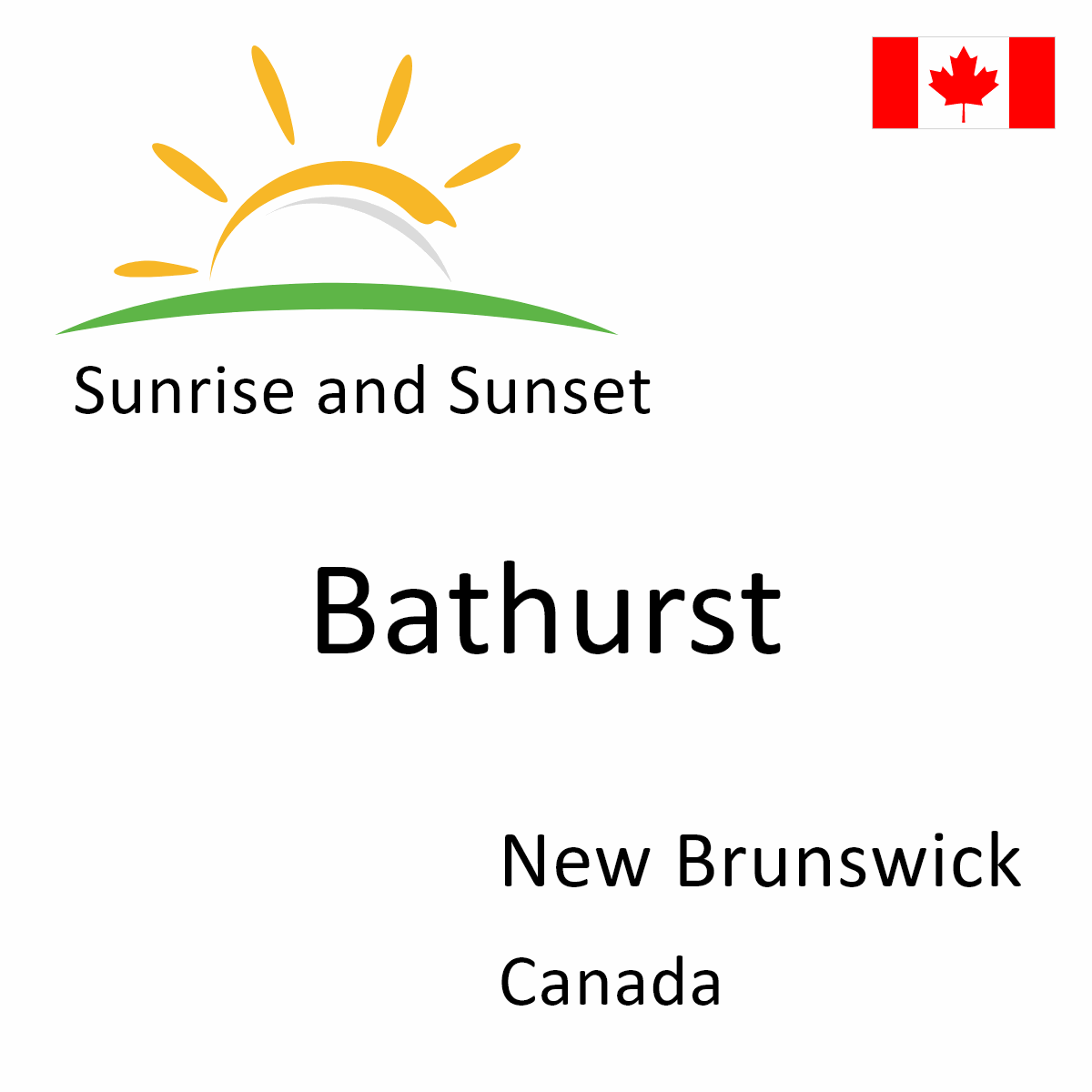 Sunrise and Sunset Times in Bathurst, New Brunswick, Canada