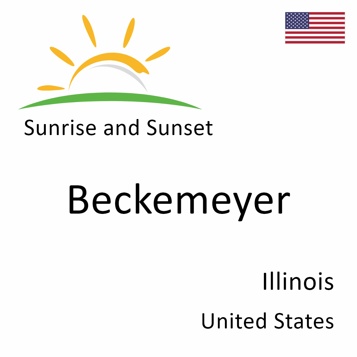 Sunrise and Sunset Times in Beckemeyer, Illinois, United States
