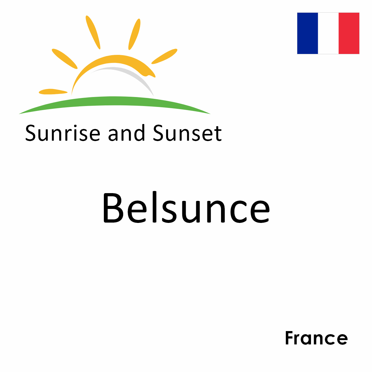 Sunrise and Sunset Times in Belsunce, France
