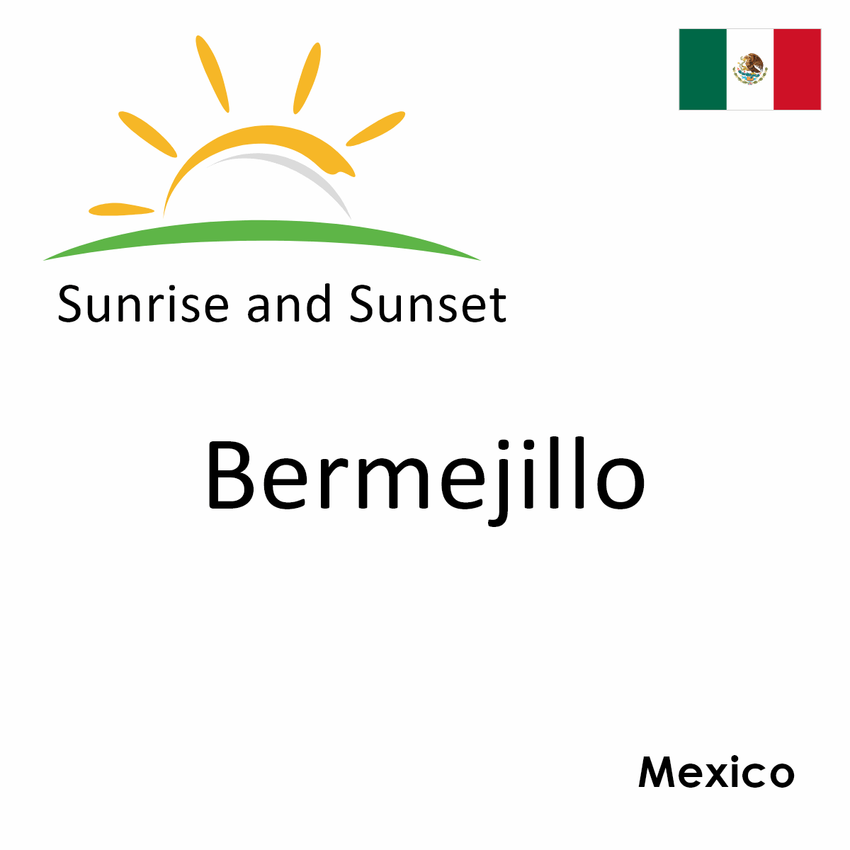 Sunrise and Sunset Times in Bermejillo, Mexico