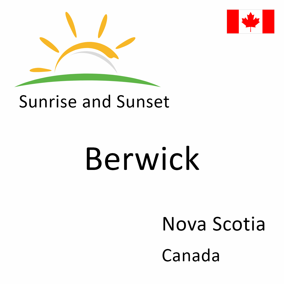 Sunrise and Sunset Times in Berwick, Nova Scotia, Canada
