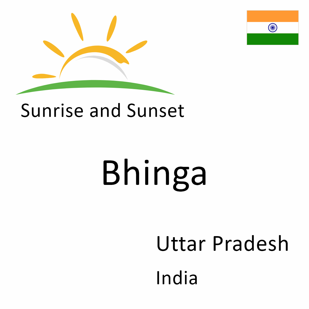 Sunrise and Sunset Times in Bhinga, Uttar Pradesh, India
