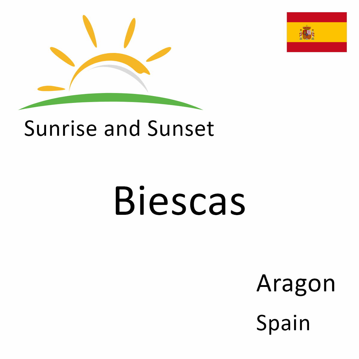 Sunrise and Sunset Times in Biescas, Aragon, Spain