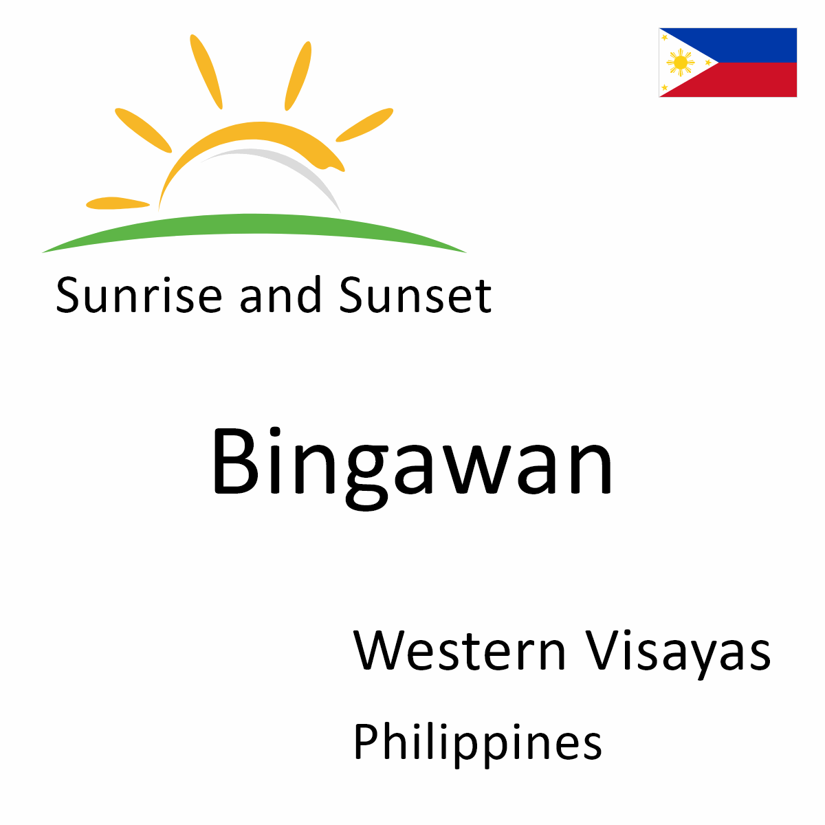Sunrise and Sunset Times in Bingawan, Western Visayas, Philippines