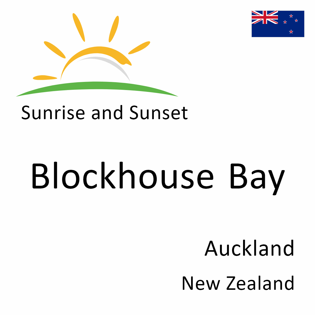Sunrise and Sunset Times in Blockhouse Bay, Auckland, New Zealand