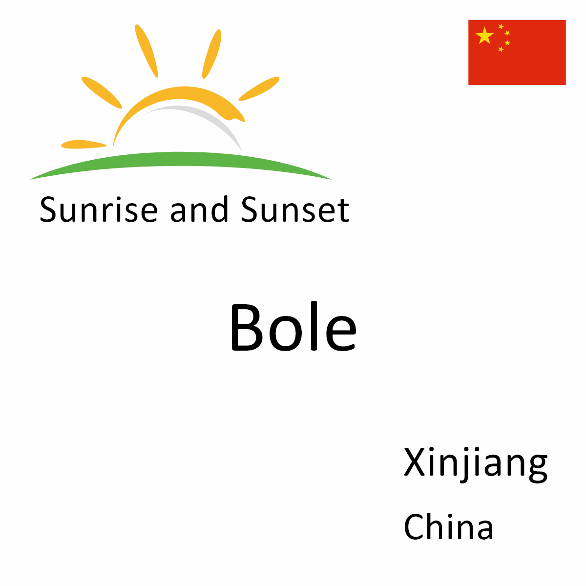 Sunrise and Sunset Times in Bole, Xinjiang, China