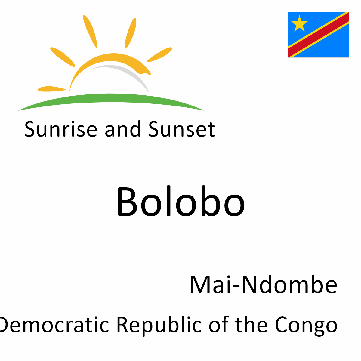 Sunrise and Sunset Times in Bolobo, Mai-Ndombe, Democratic Republic of ...