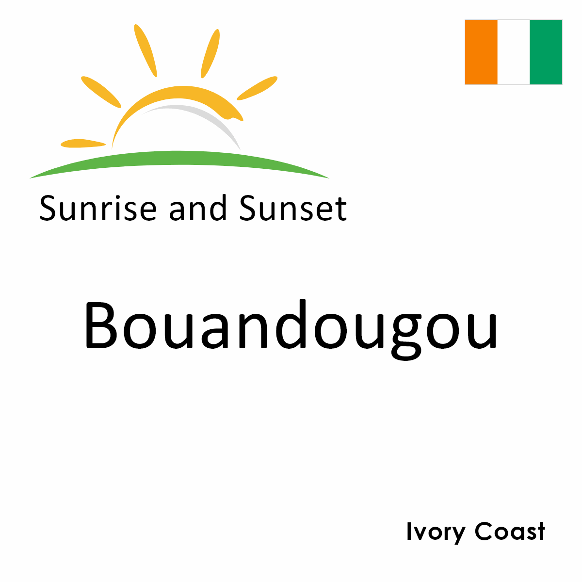 Sunrise and Sunset Times in Bouandougou, Ivory Coast