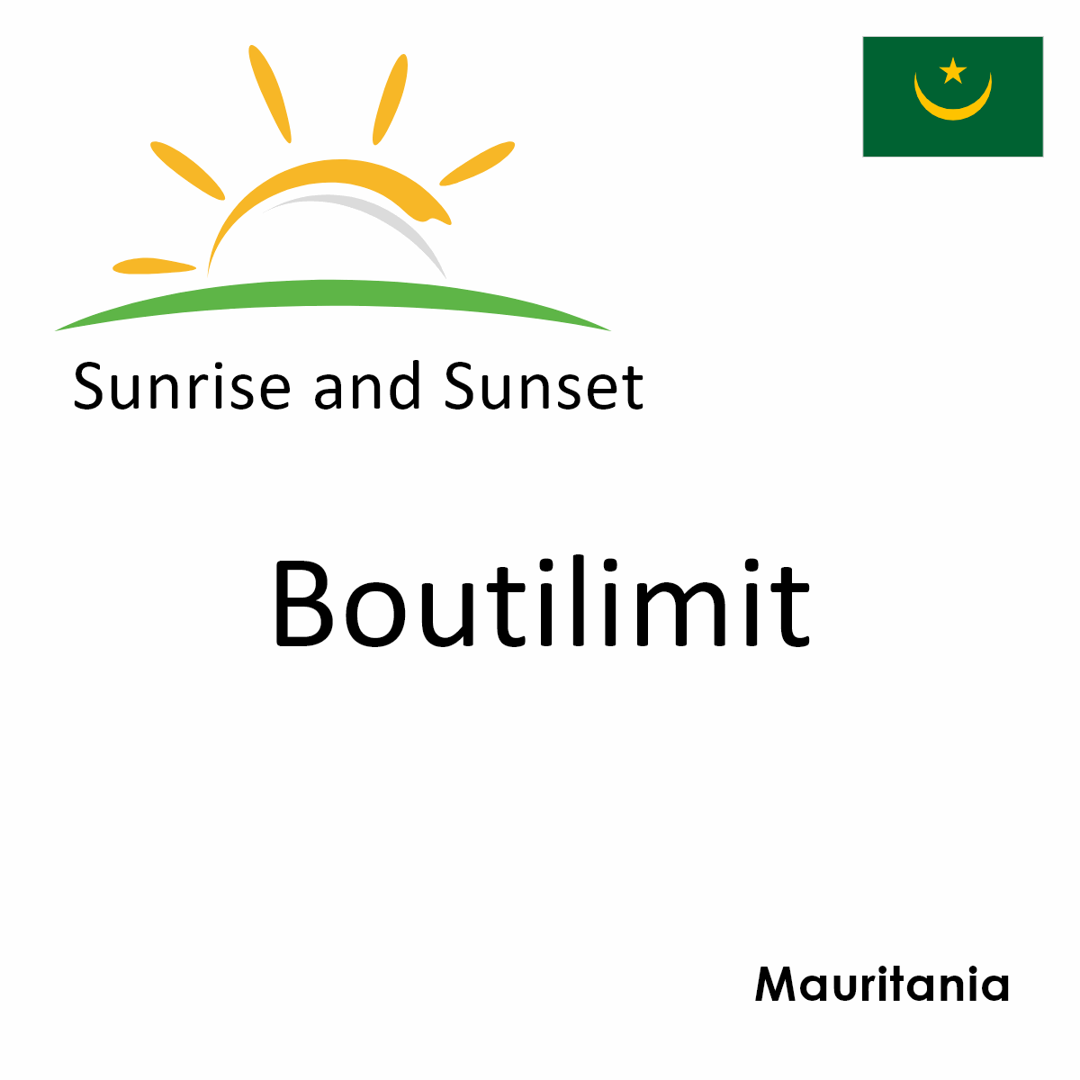 Sunrise and Sunset Times in Boutilimit, Mauritania