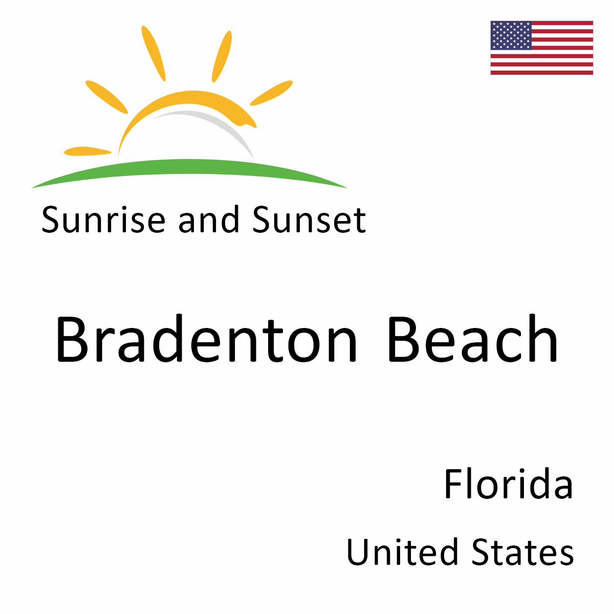 Sunrise and Sunset Times in Bradenton Beach, Florida, United States