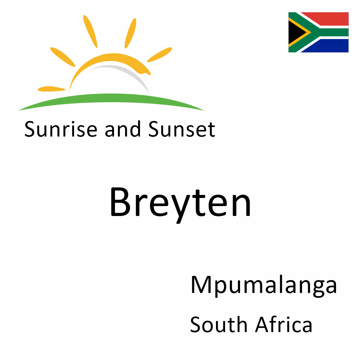 Sunrise and Sunset Times in Breyten, Mpumalanga, South Africa