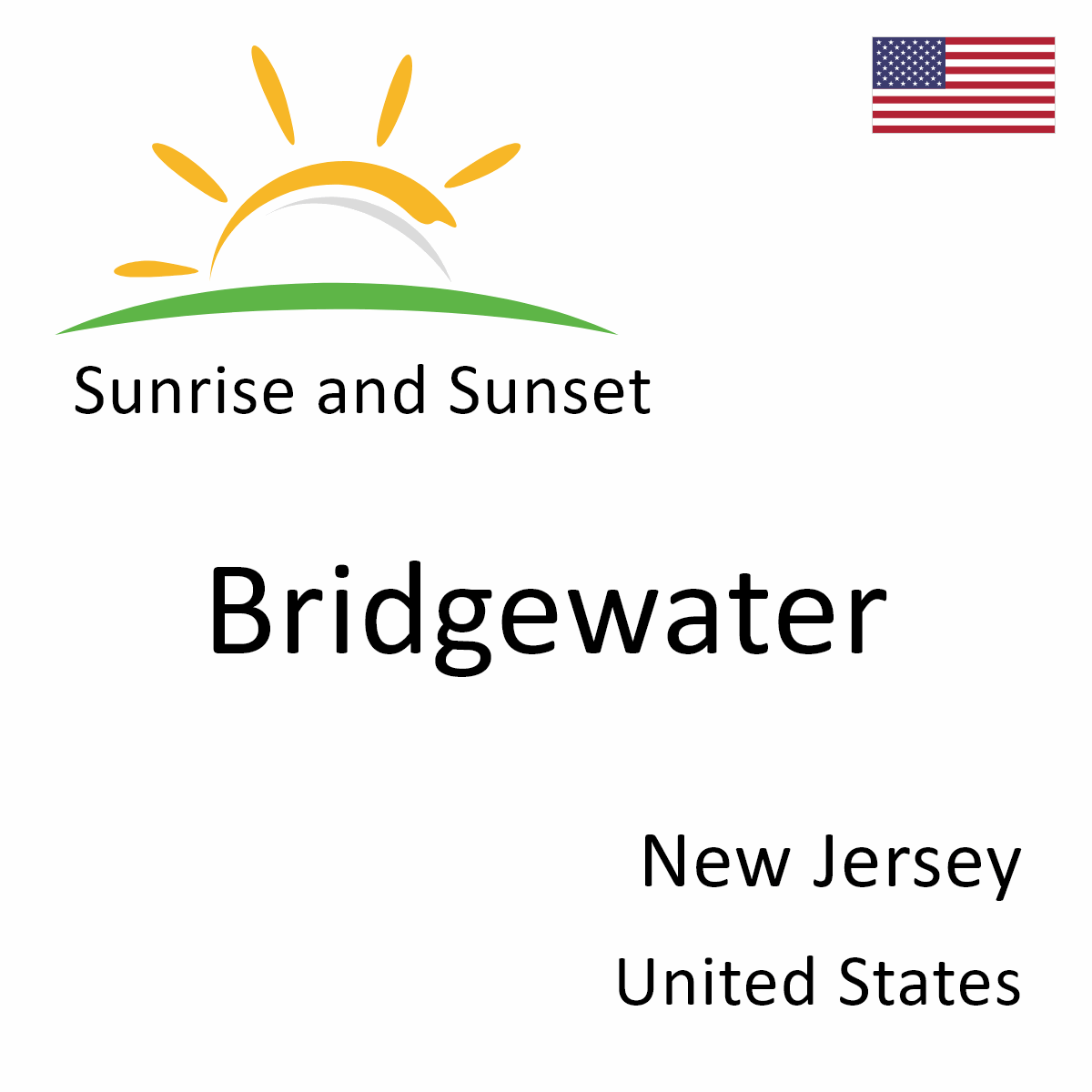 Sunrise and Sunset Times in Bridgewater, New Jersey, United States