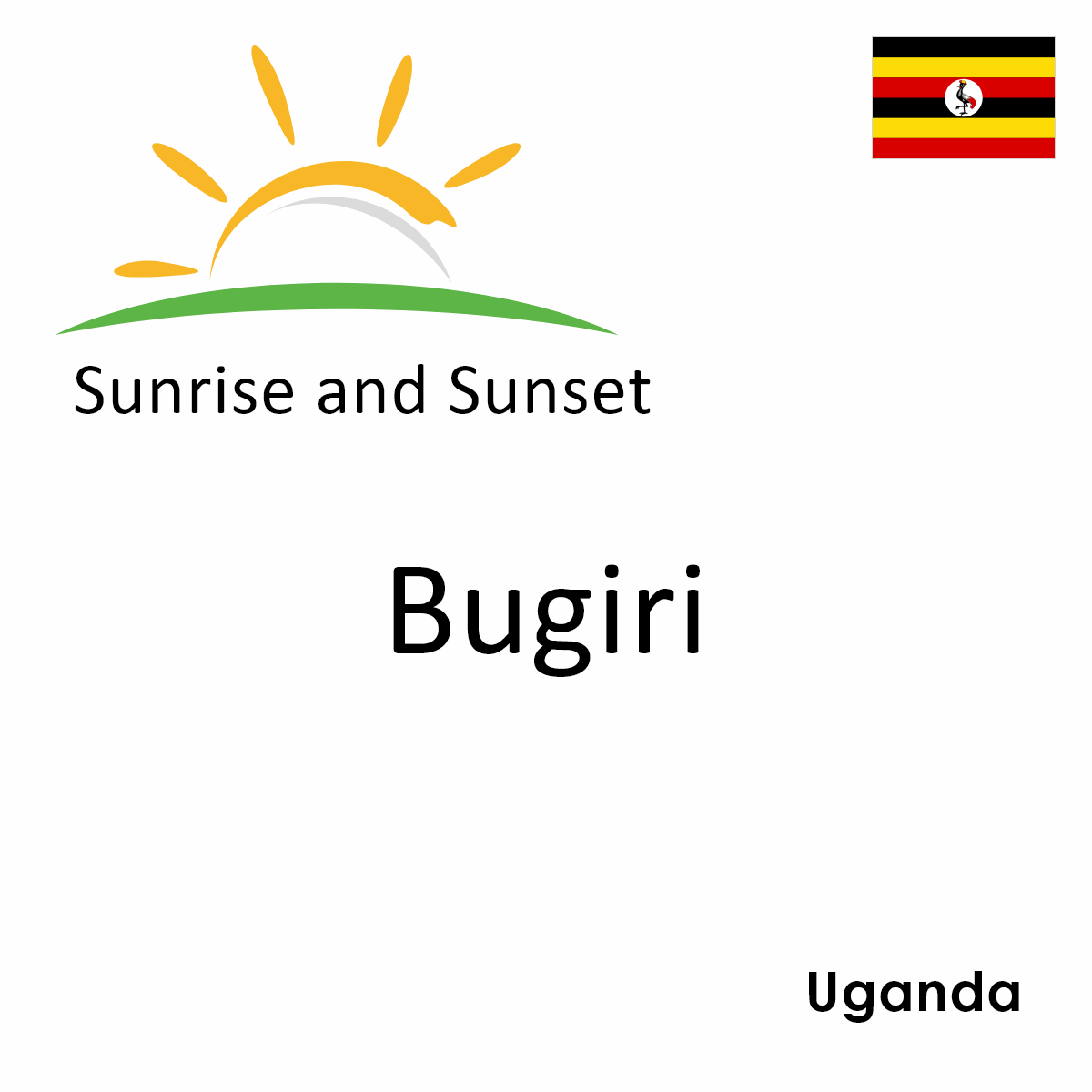 Sunrise and Sunset Times in Bugiri, Uganda