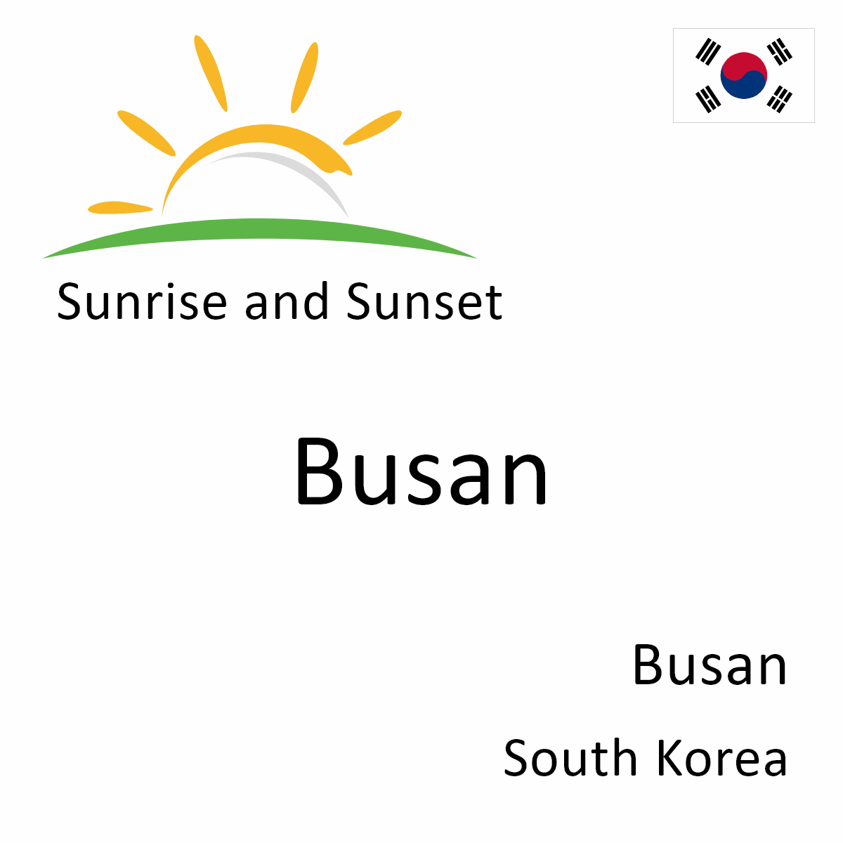 Sunrise and Sunset Times in Busan, Busan, South Korea
