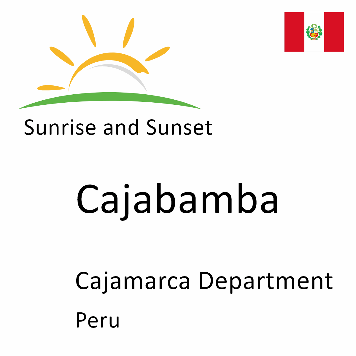 Sunrise and Sunset Times in Cajabamba, Cajamarca Department, Peru