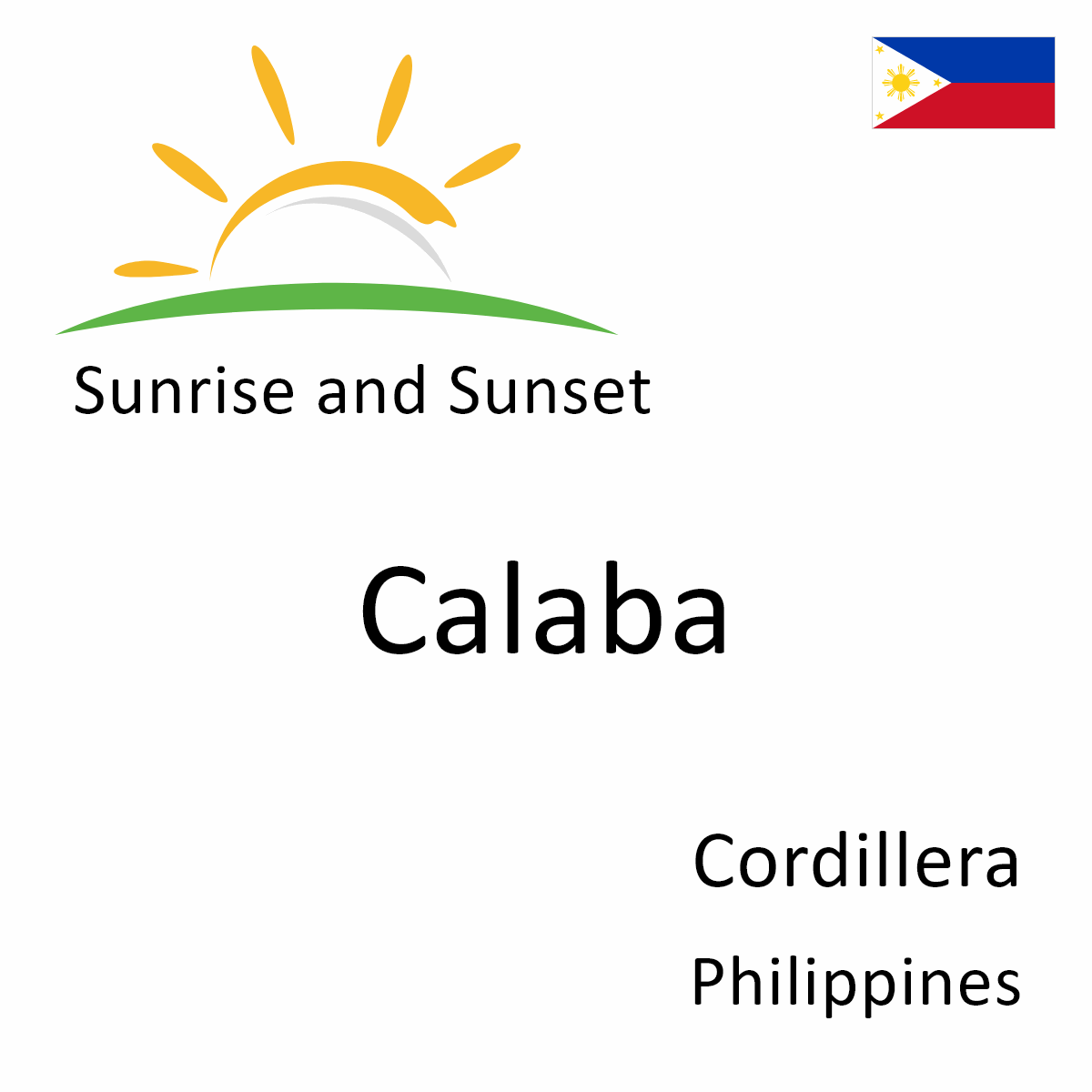 Sunrise and Sunset Times in Calaba, Cordillera, Philippines