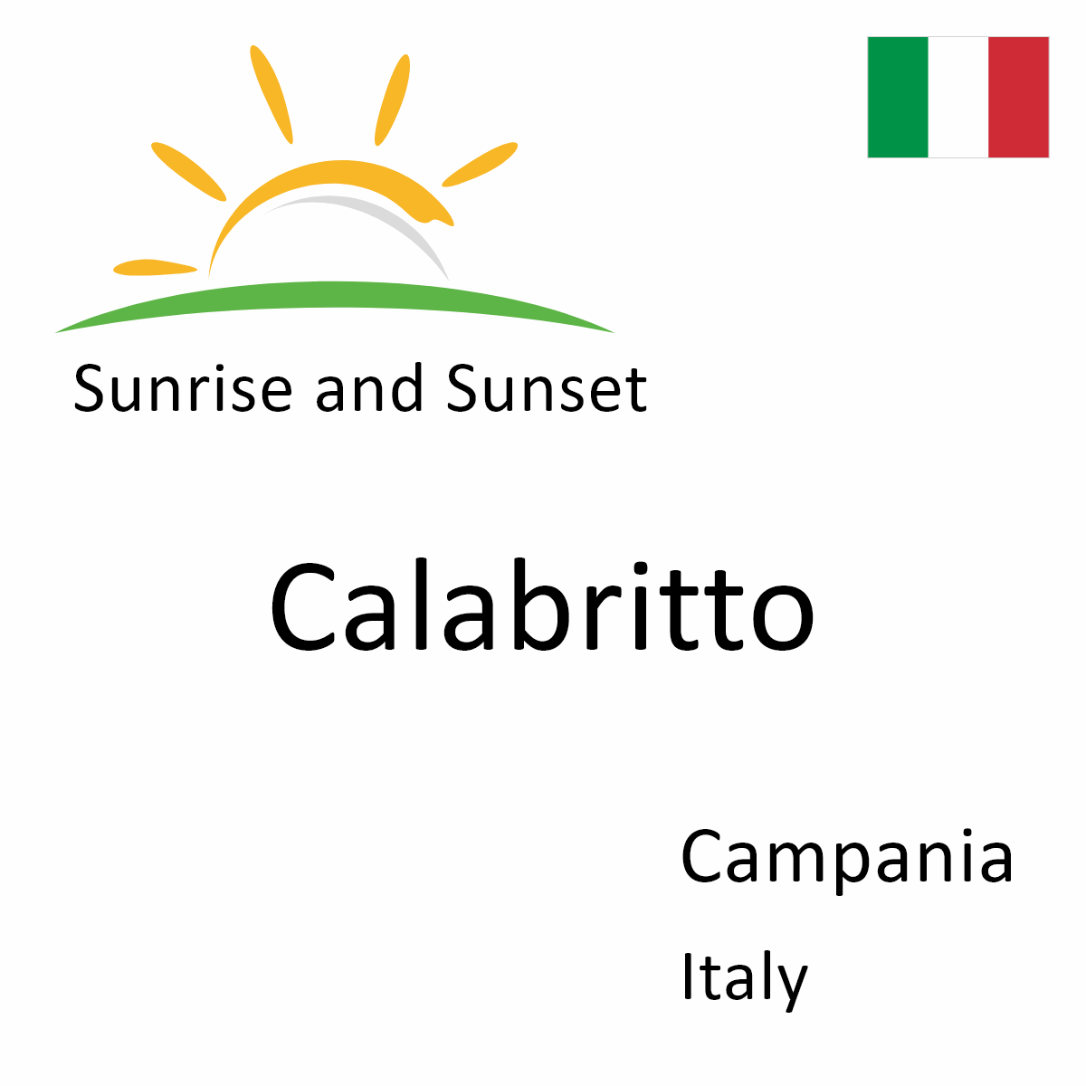 Sunrise and Sunset Times in Calabritto, Campania, Italy