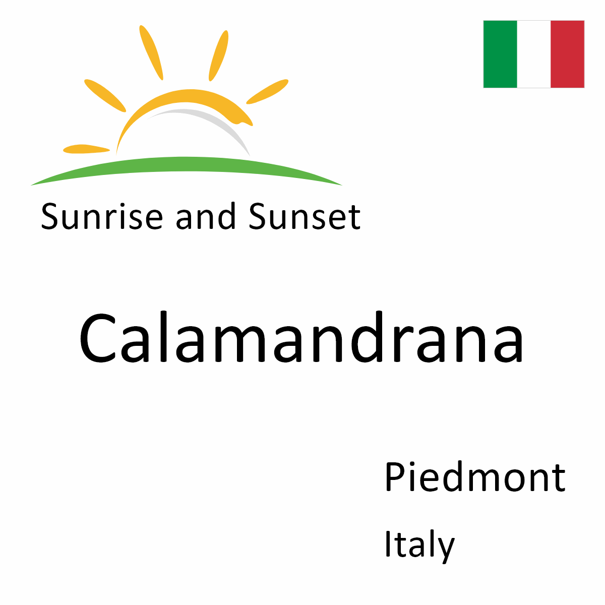 Sunrise and Sunset Times in Calamandrana, Piedmont, Italy