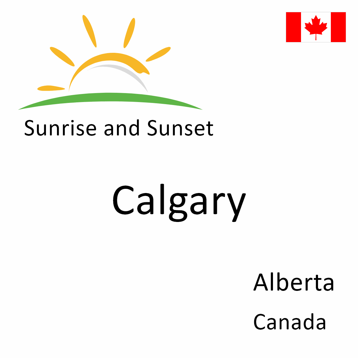 Sunrise and Sunset Times in Calgary, Alberta, Canada