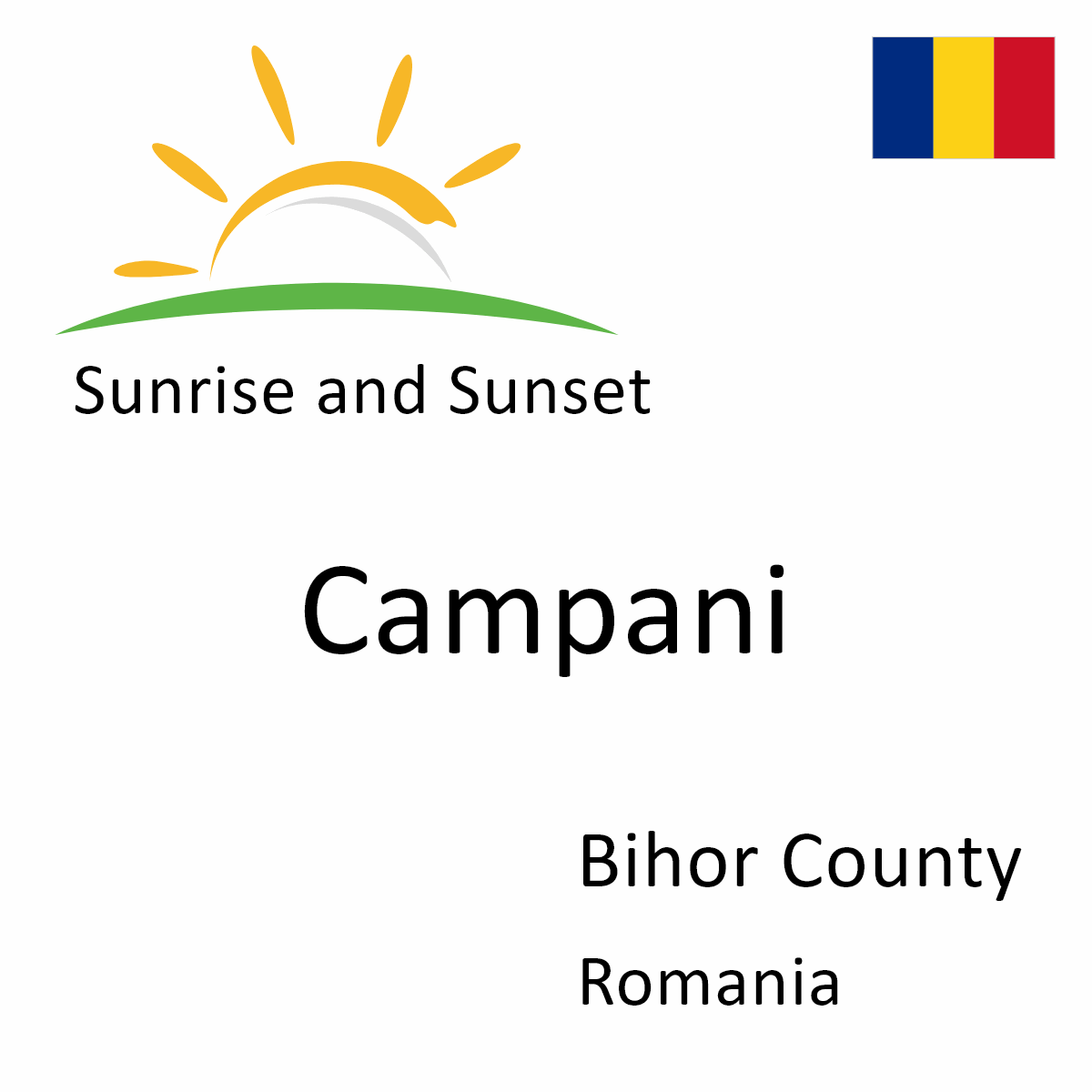 Sunrise and Sunset Times in Campani, Bihor County, Romania