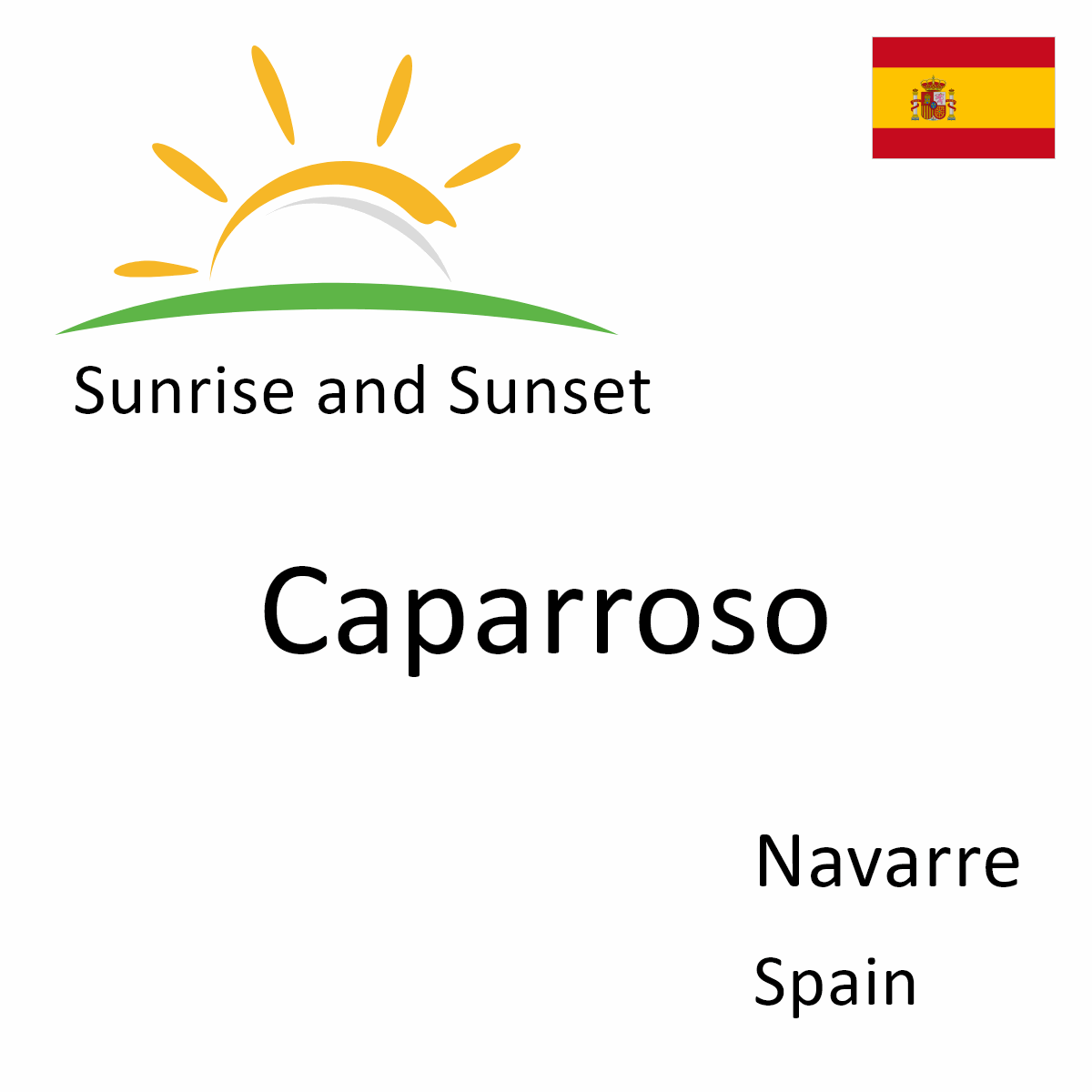 Sunrise and Sunset Times in Caparroso, Navarre, Spain