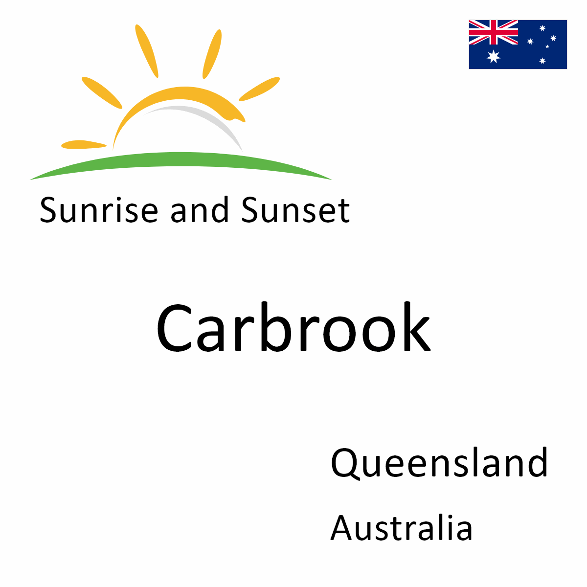 Sunrise and Sunset Times in Carbrook, Queensland, Australia