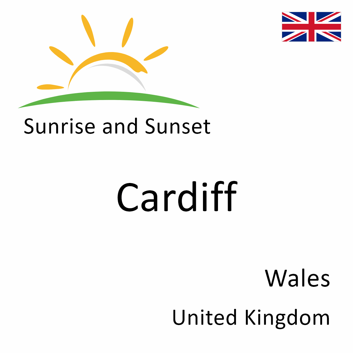Sunrise and Sunset Times in Cardiff, Wales, United Kingdom
