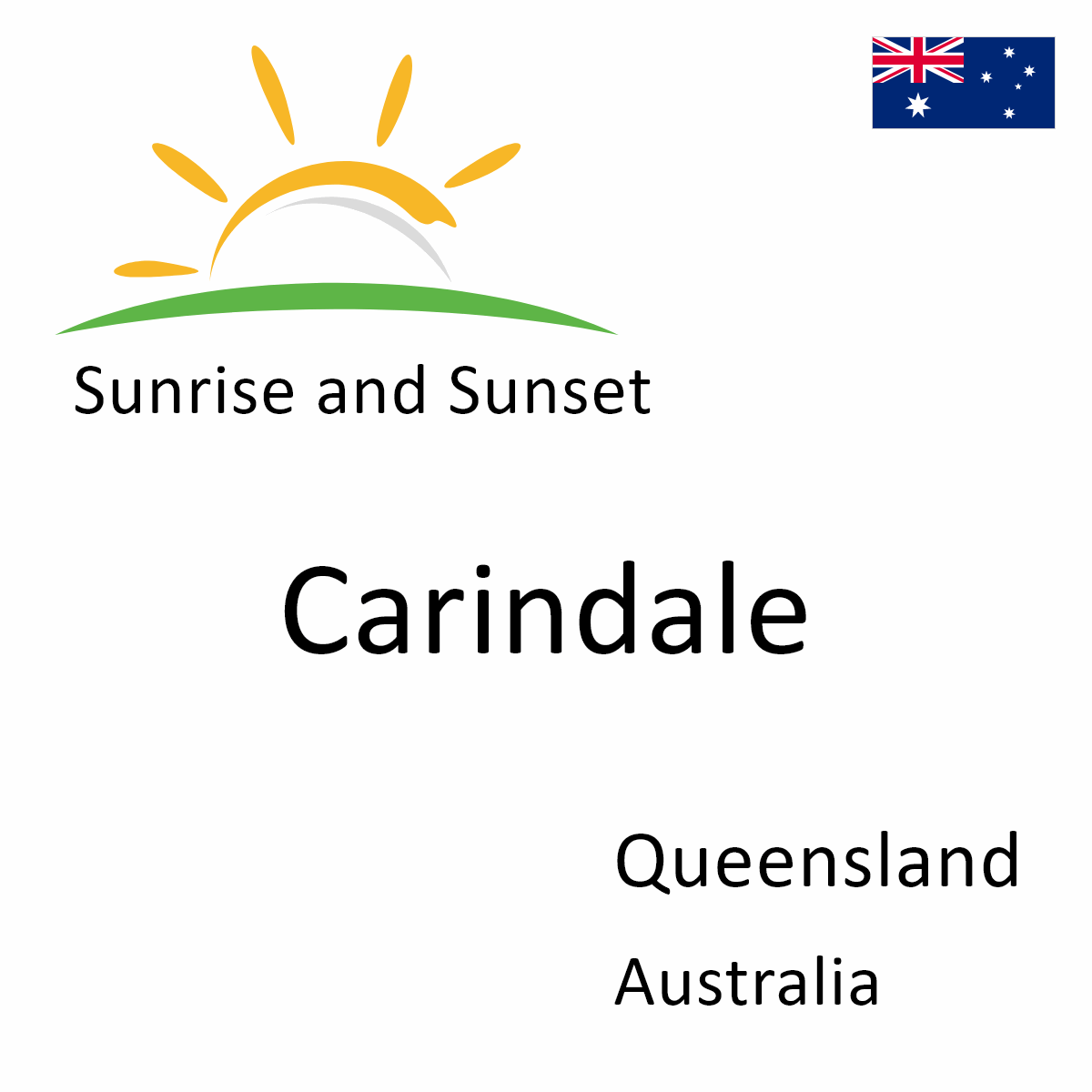 Sunrise and Sunset Times in Carindale, Queensland, Australia