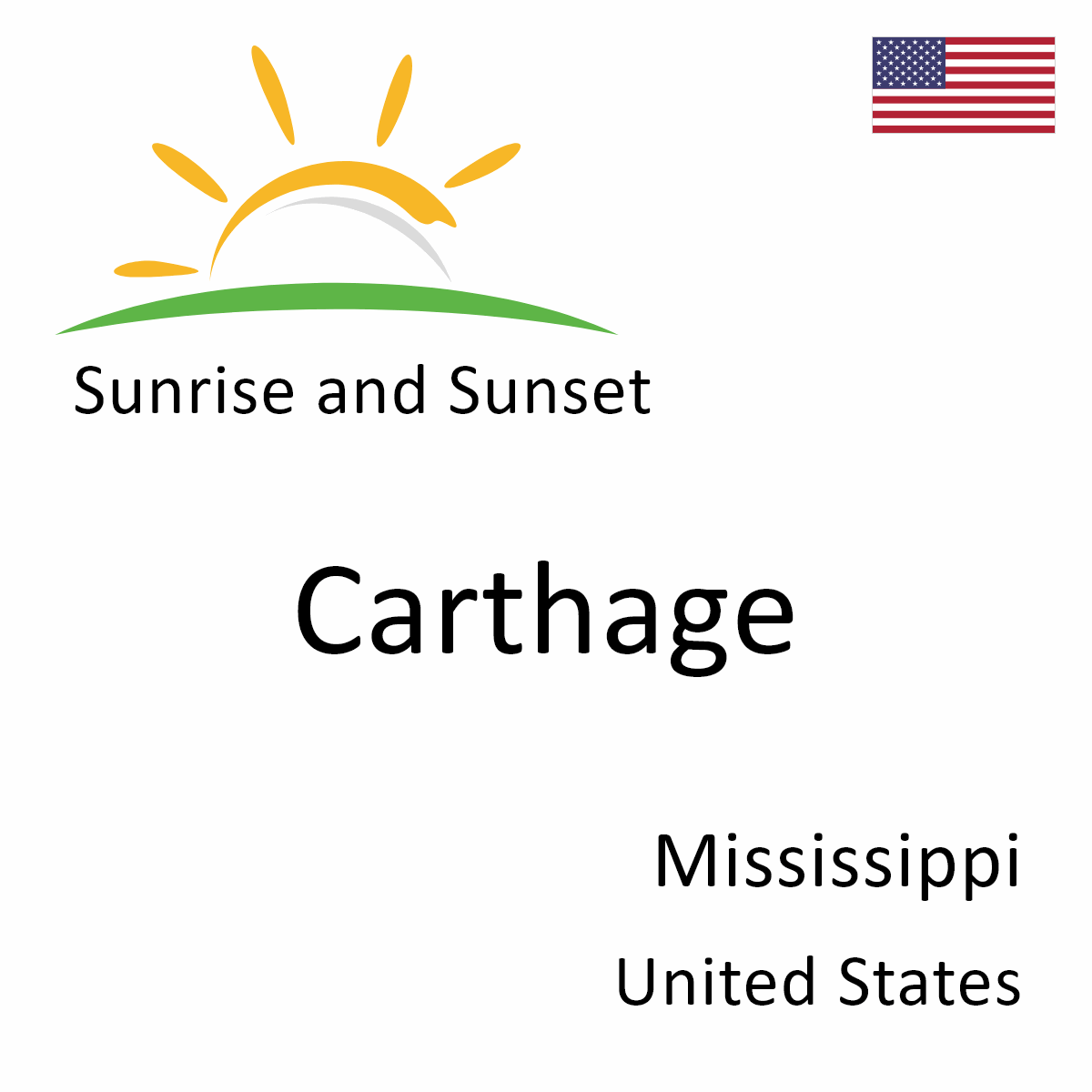 Sunrise and Sunset Times in Carthage, Mississippi, United States